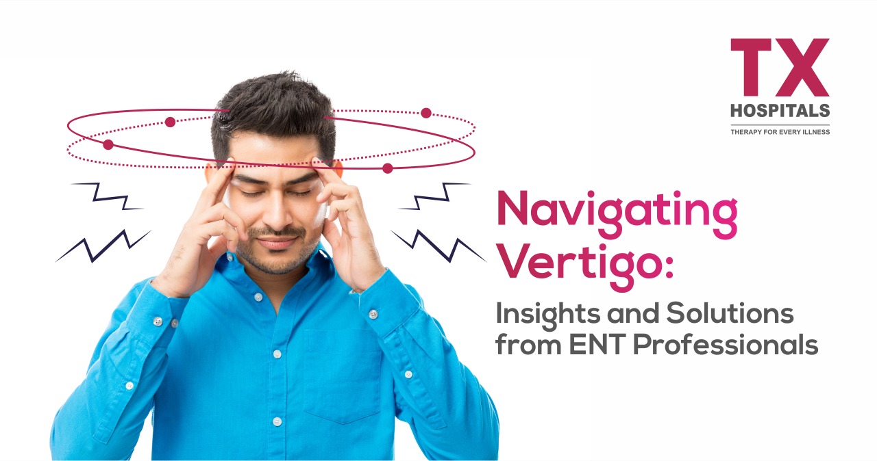 Navigating Vertigo: Impact, Causes, and the Expertise of ENT ...