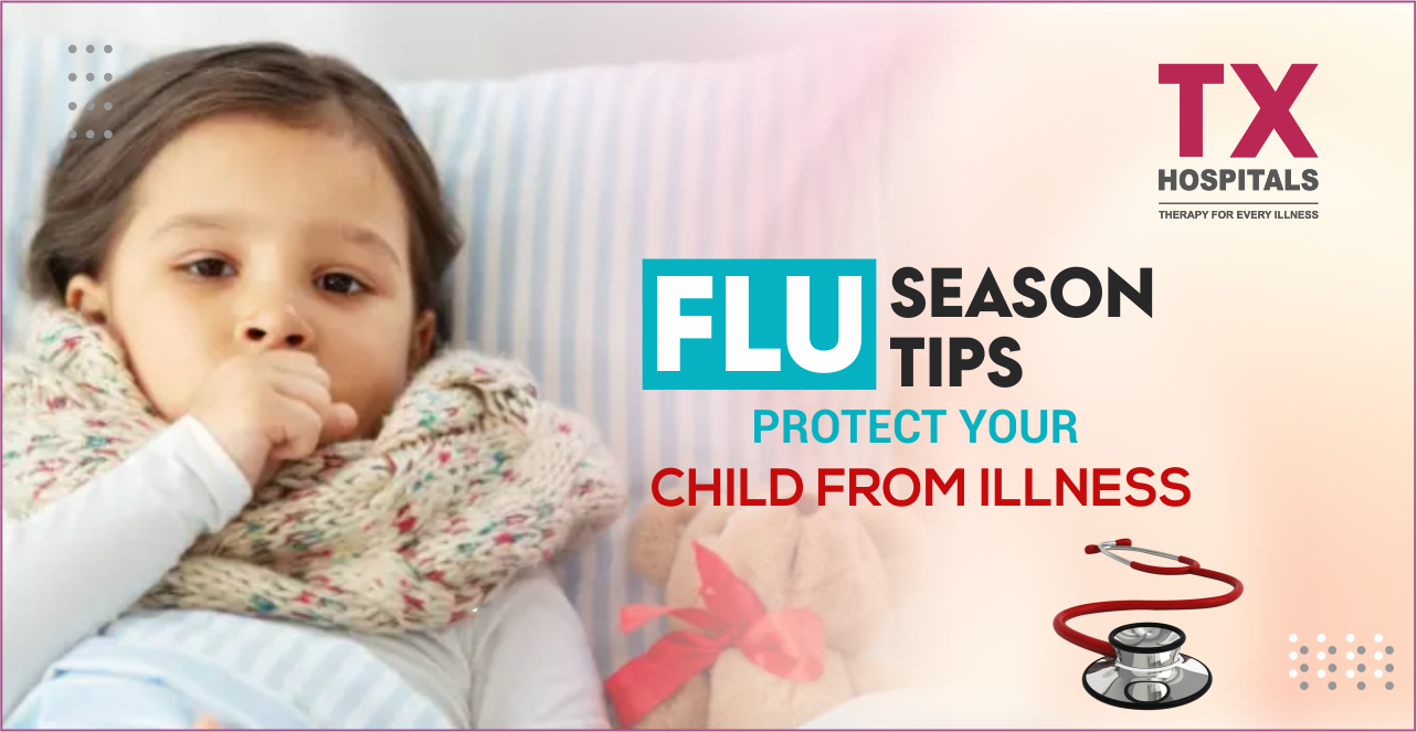 Flu Season Tips: Protecting Your Child from Common Illnesses