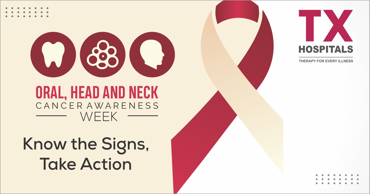 Oral, Head, and Neck Cancer Awareness Week: Know the Signs, Take Action